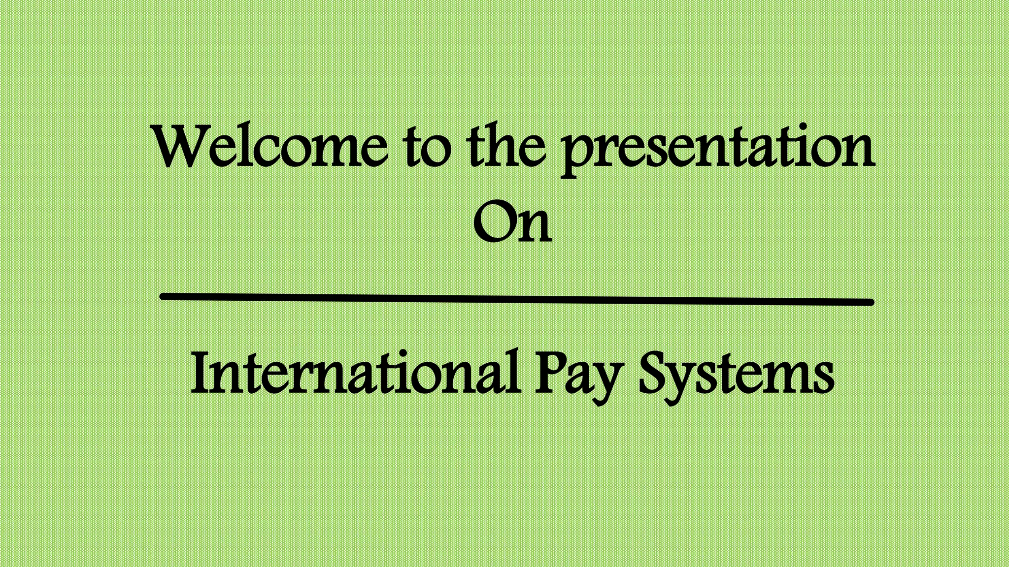 International pay systems | PPTX
