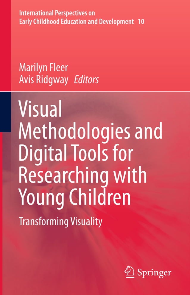 Visual Methodologies and digital Tools for researching with young children (International ...