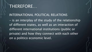 International Political Relations | PPTX