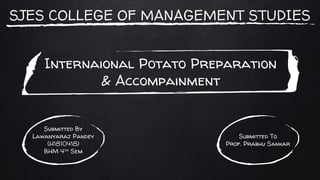 International Potato Preparation and Accompaniment | PPTX