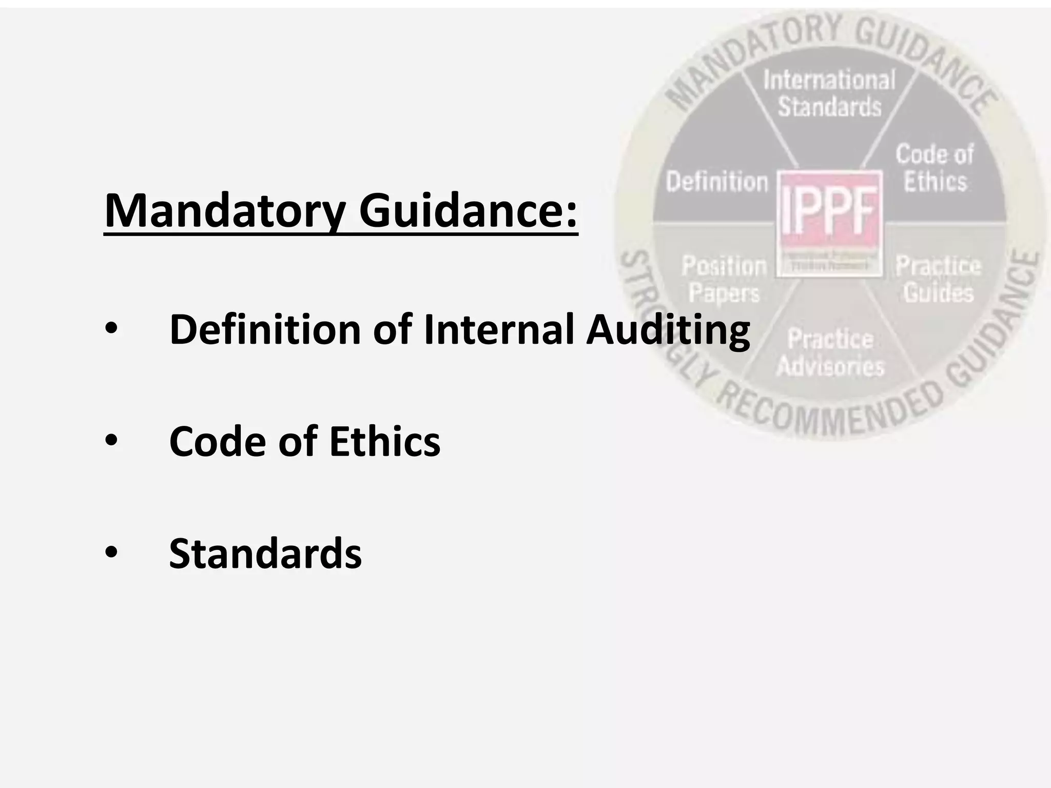 International Professional Practices Framework Mandatory Guidance | PPTX