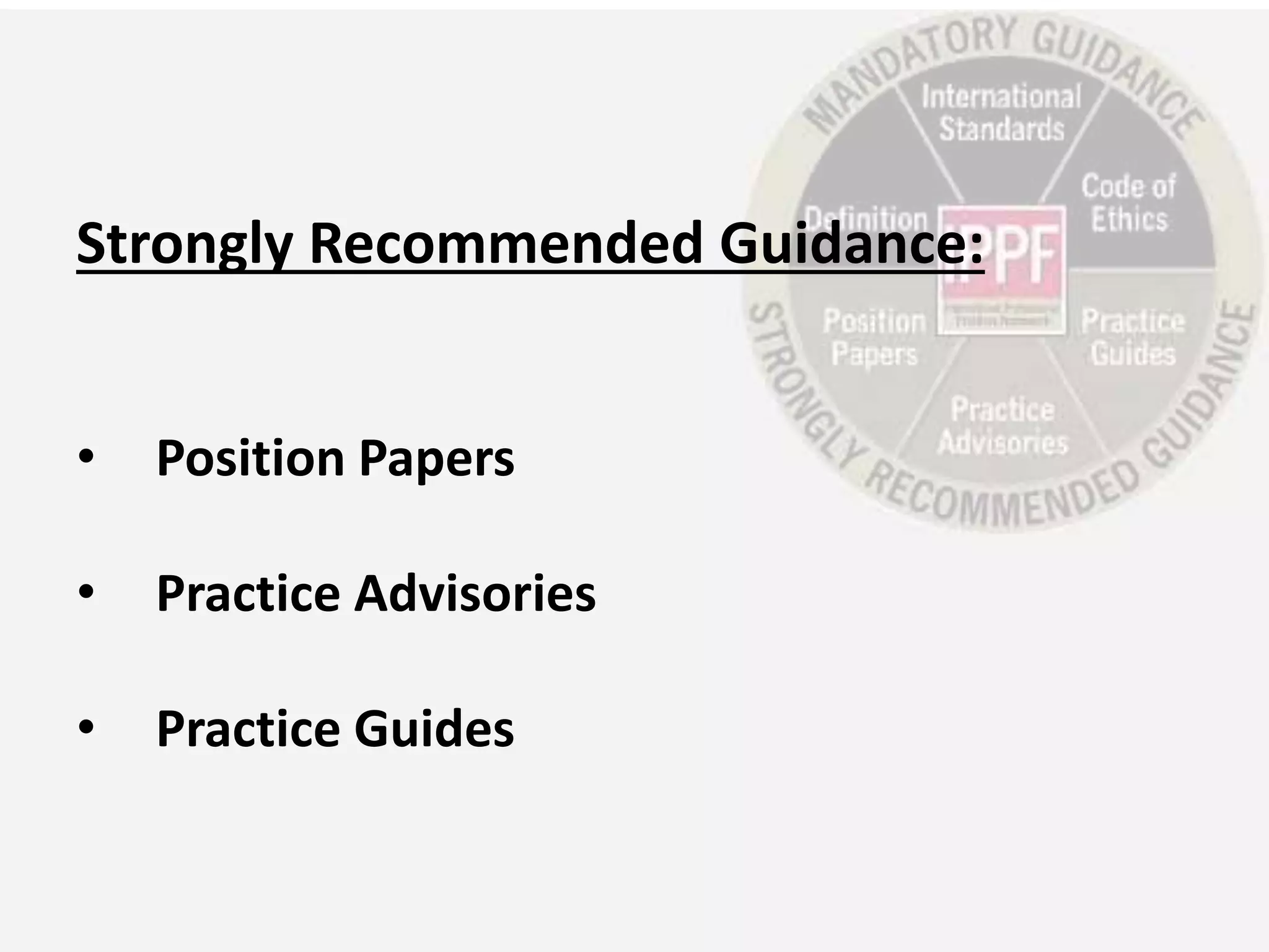 International Professional Practices Framework Mandatory Guidance | PPTX