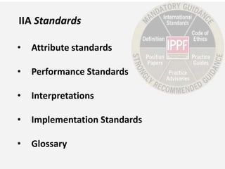 International Professional Practices Framework Mandatory Guidance | PPTX