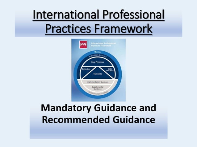 Recently Updated International Professional Practices Framework | PPTX