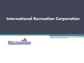 International recreation corporation | PDF