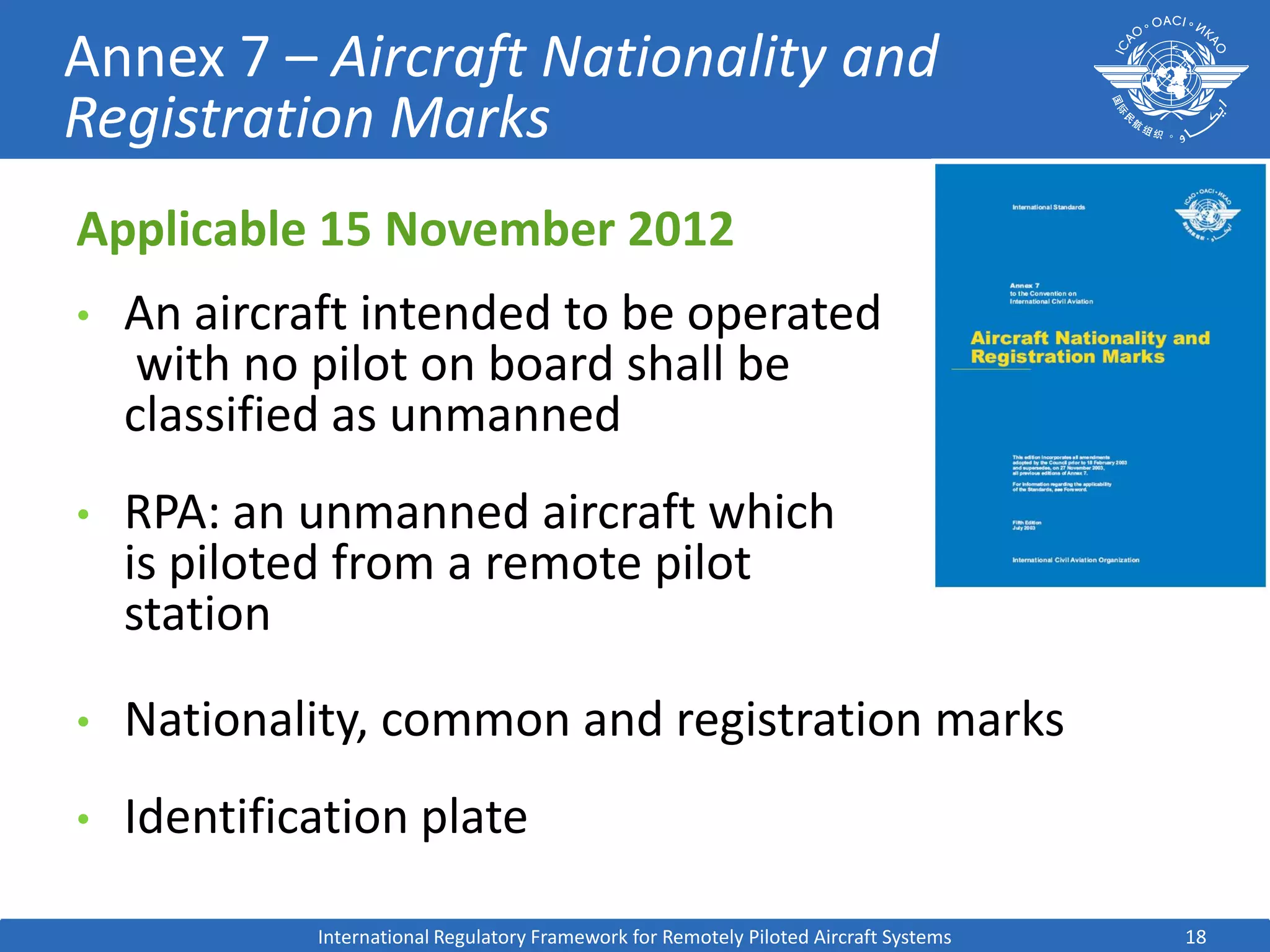 International regulatory framework for remotely piloted aircraft ...