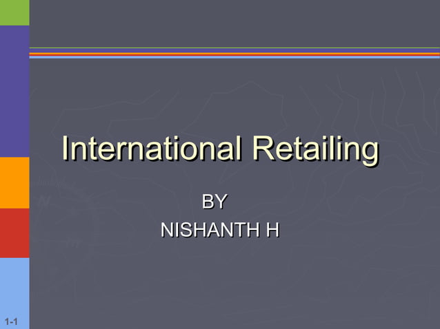 International retailing | PPT