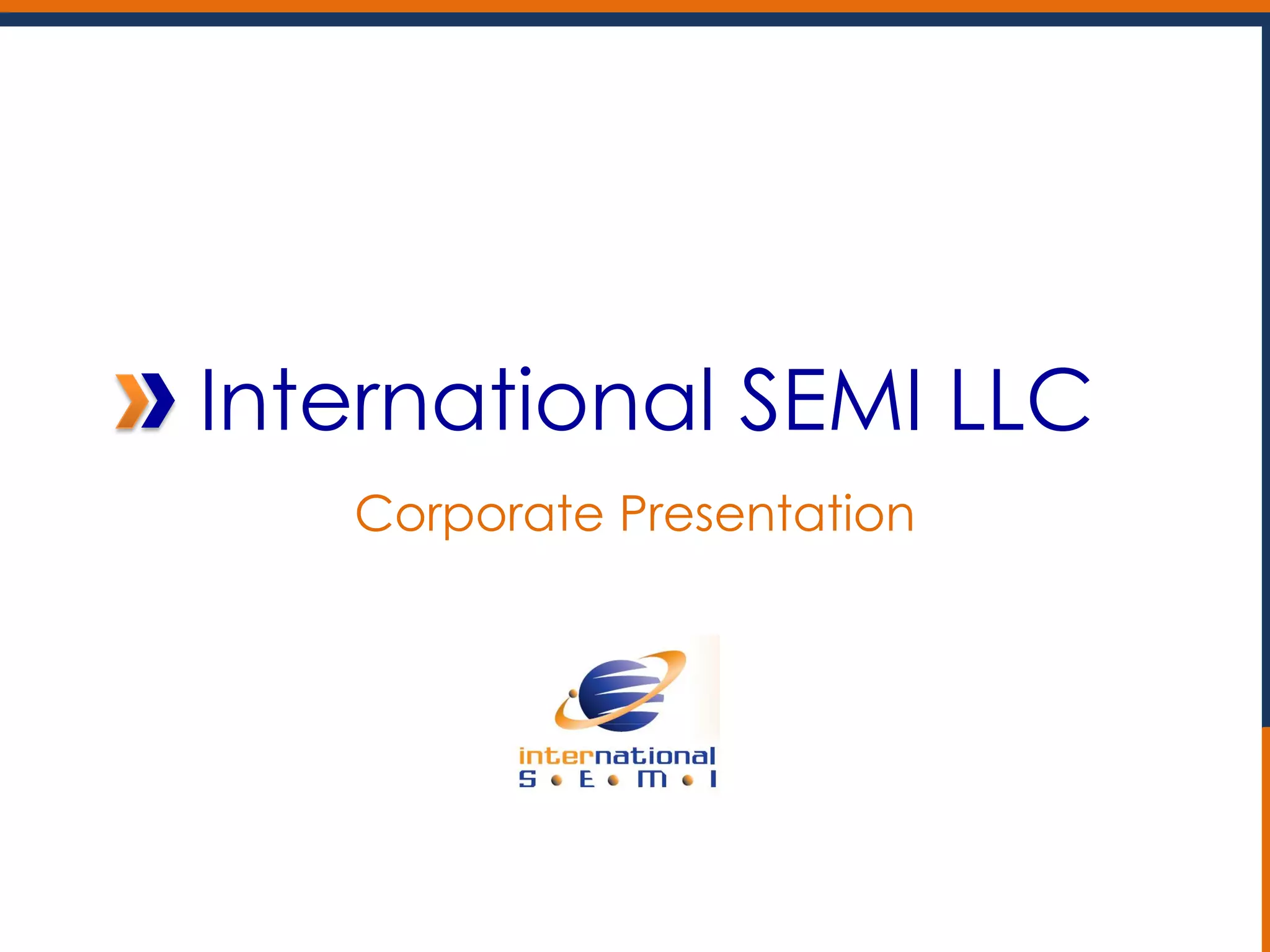 International semi llc | PPT