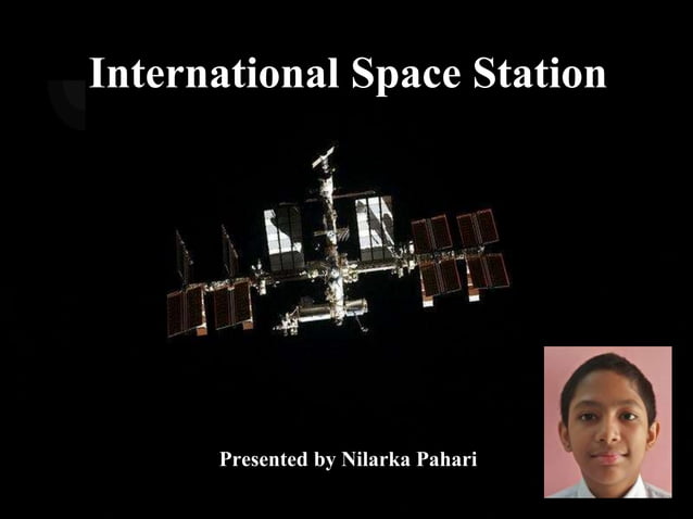 International space station Presentation by Nilarka Pahari | PPT