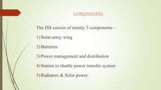 The International Space Station (ISS) is the largest space station to ...