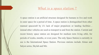 The International Space Station (ISS) is the largest space station to ...