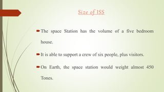 The International Space Station (ISS) is the largest space station to ...