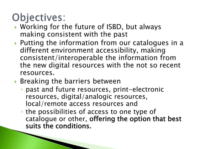 International Standard Bibliographic Description: background and recent ...