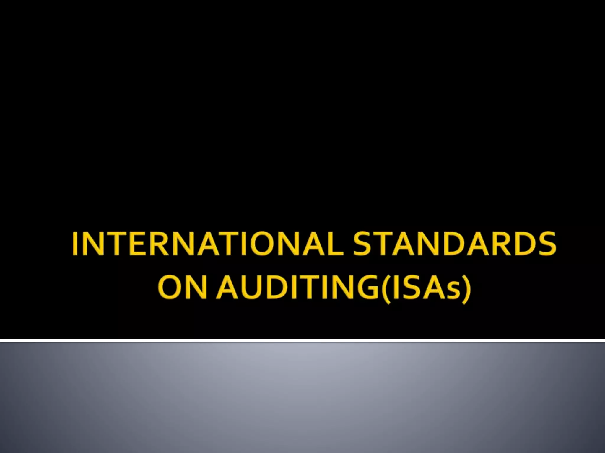 International standards on auditing(is as) | PPTX