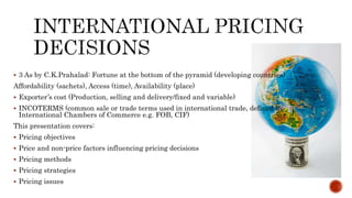 International strategies (Pricing and Distribution) | PPTX