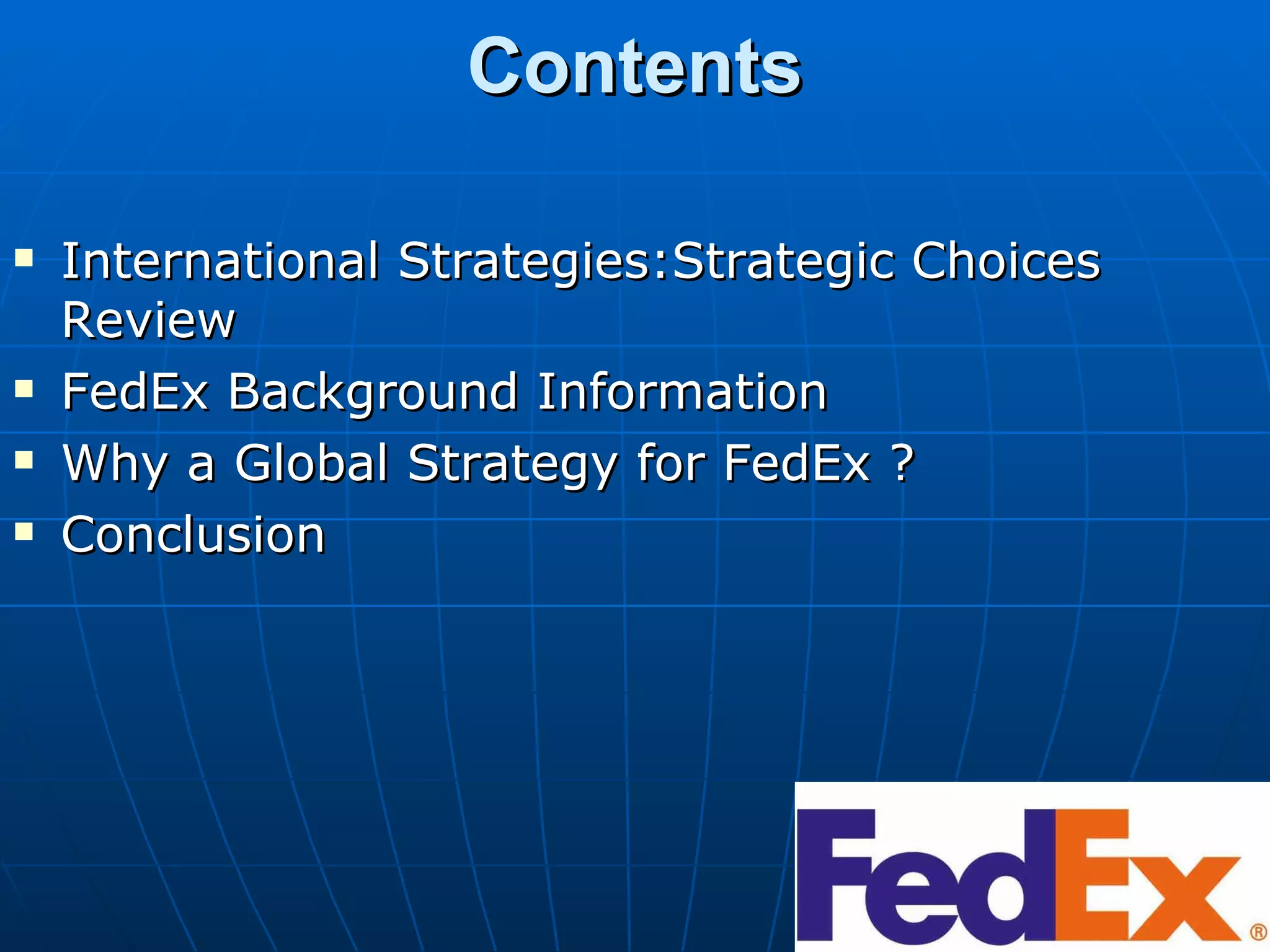 International Strategy Fed Ex Presentation | PPT | Logistics | Business