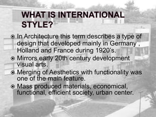 Early International Style Architecture