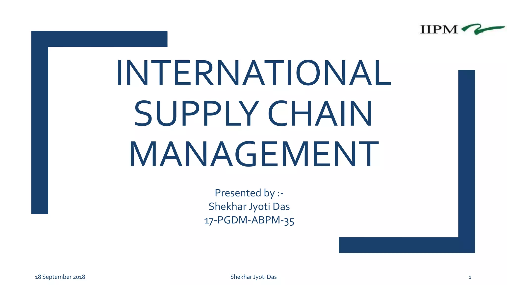 International supply chain management | PPTX