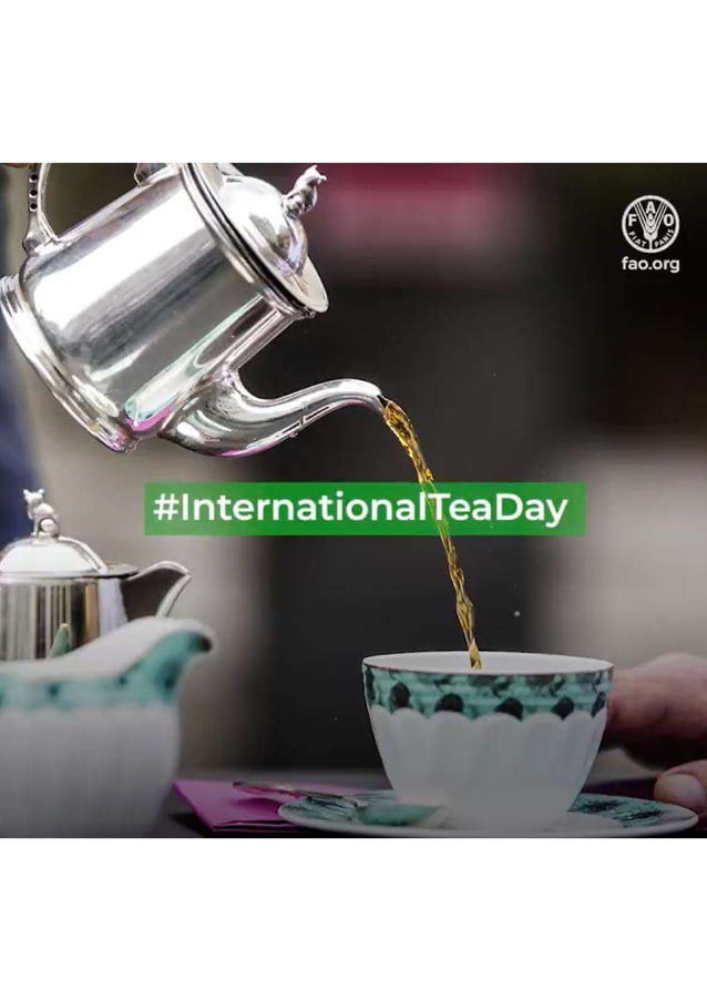 International Tea Day 2024; May 21st - United Nations. | PDF
