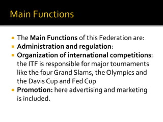 International tennis federation | PPTX