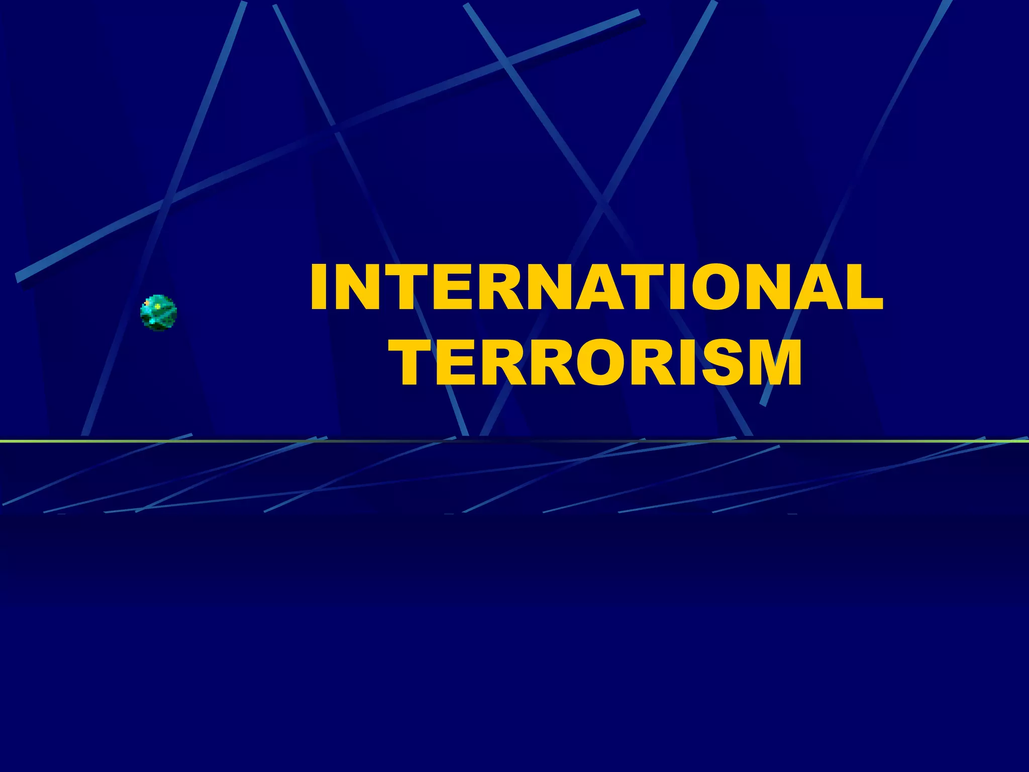 International Terrorism | PPT