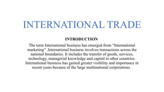 INTERNATIONAL TRADE subject for B.ecom 4th sem | PPTX