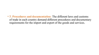 INTERNATIONAL TRADE subject for B.ecom 4th sem | PPTX