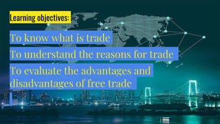 International trade 9 1 | PPTX