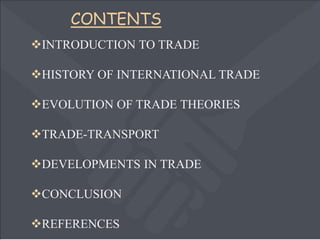History of International trade -Abhi | PPTX