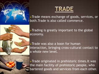 History of International trade -Abhi | PPTX
