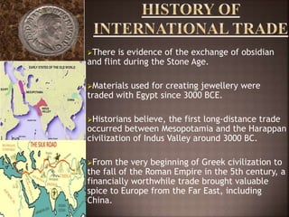 History of International trade -Abhi | PPTX
