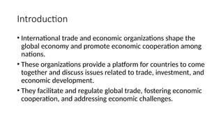 International Trade and Economic Organizations.pptx