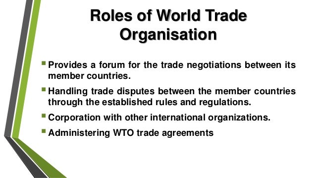 International Trade And The Role Of Trade Organizations
