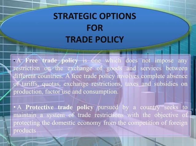 International trade policy | PPTX | Commodities | Economy