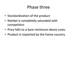International trade product cycle | PPTX
