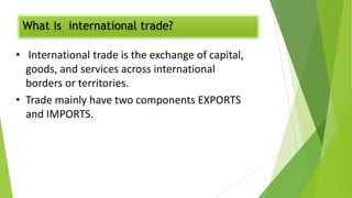 International trade theories | PPTX