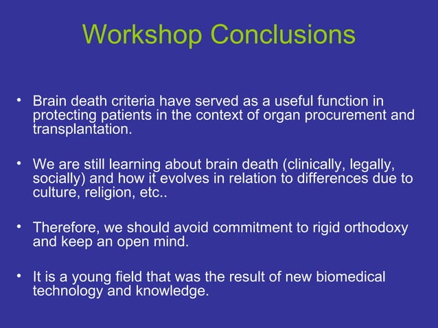 International Workshop of Bioethics on “Brain Death and Organ Donation ...