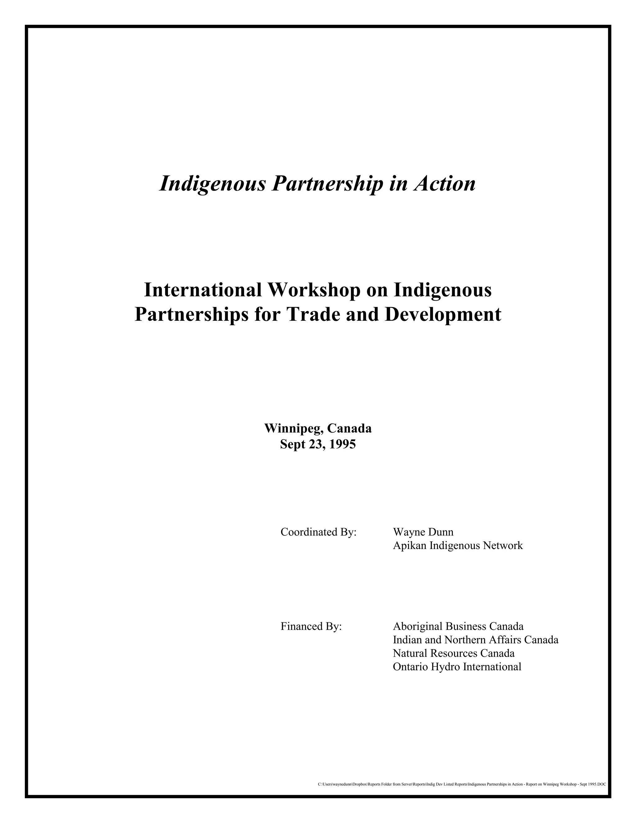 Indigenous Partnership in Action – Report on International Workshop on ...