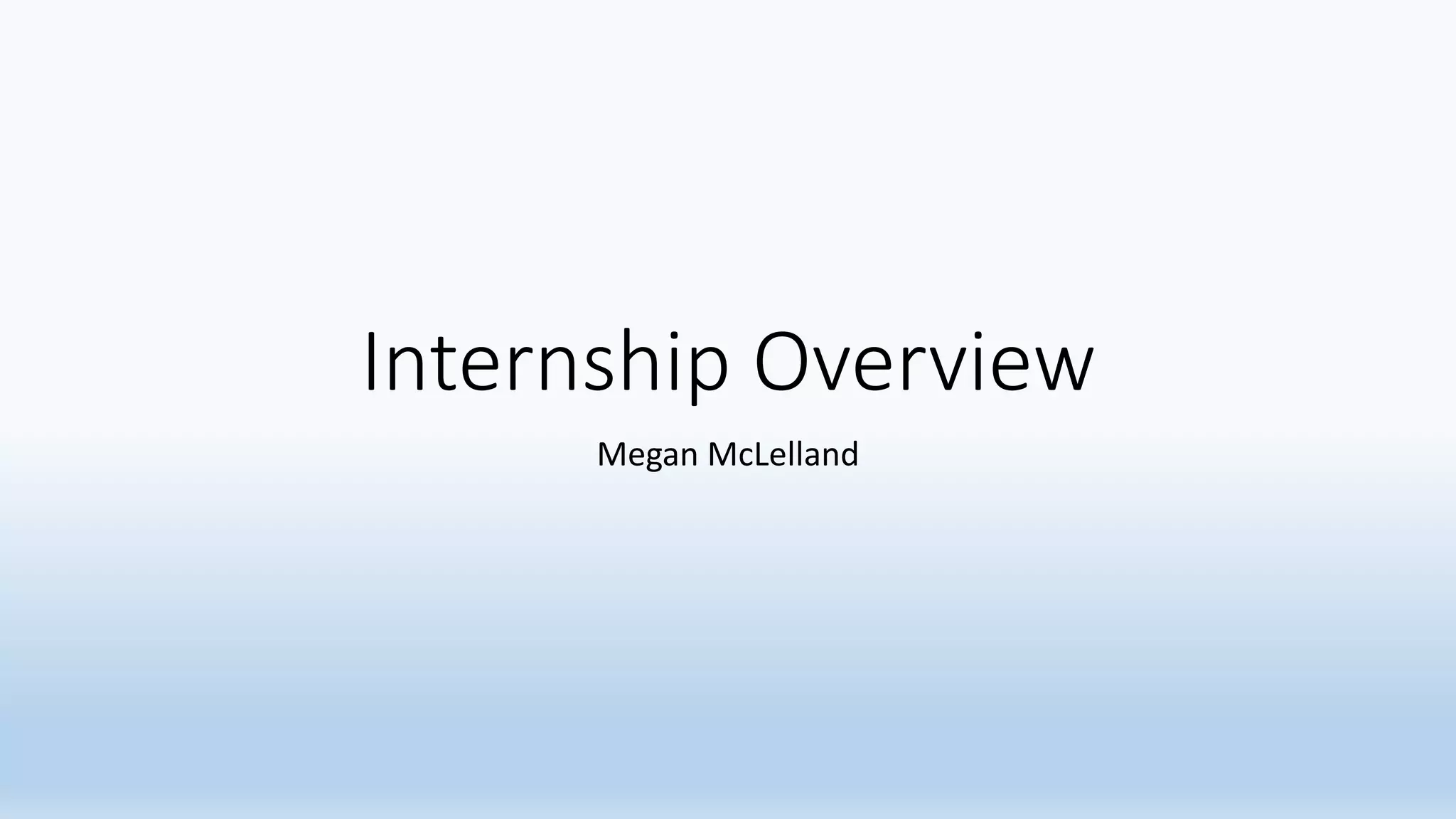 Internship Overview | PPTX