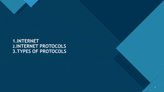 what is internet & protocol, types of protocols | PPTX | Computer Networking | Computing