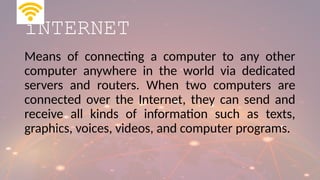 INTERNET.pptx INTERNET.pptx INTERNET.ppt