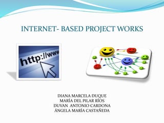 Internet based project works | PPTX