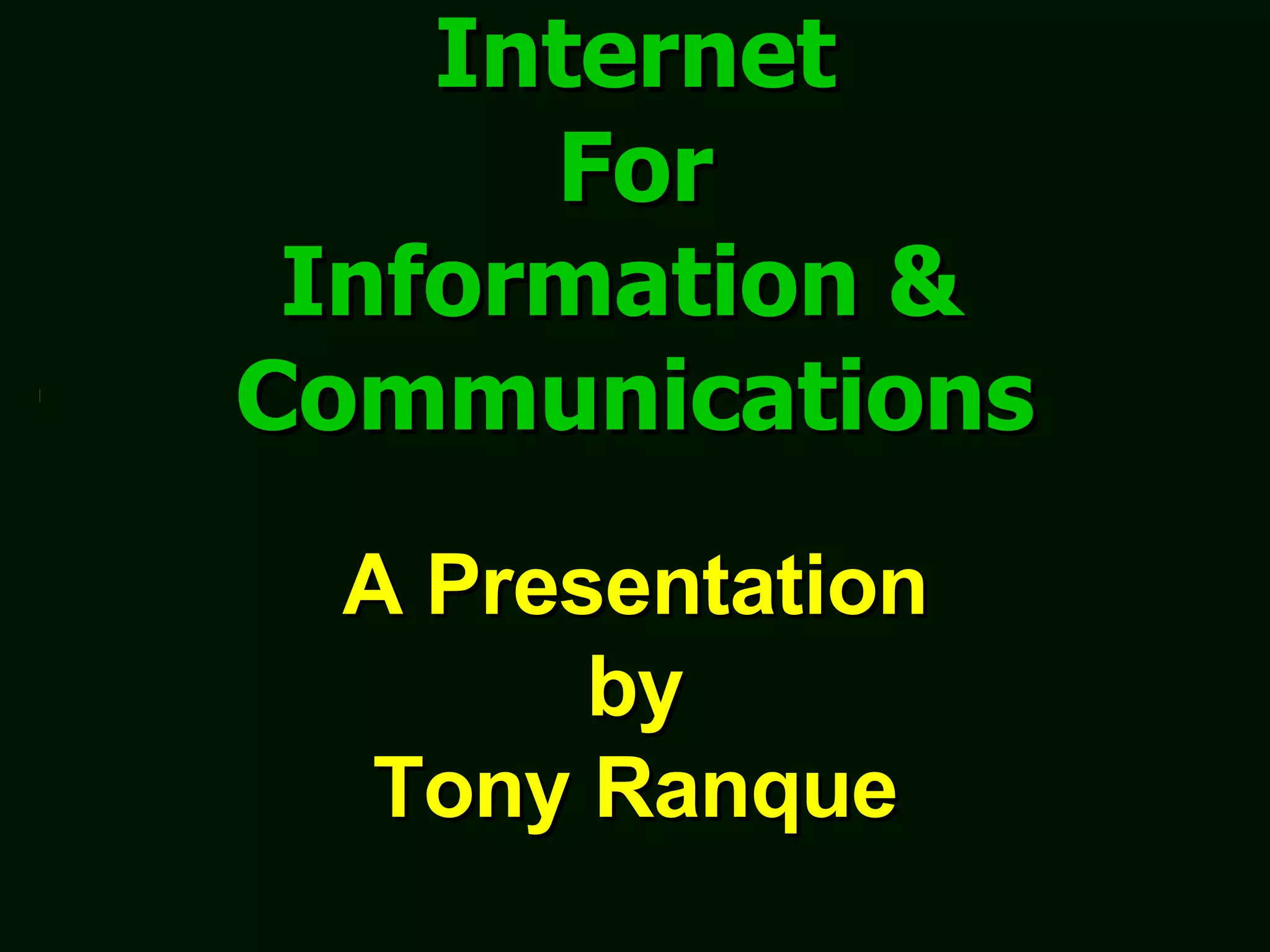 Internet For Info And Commns | PPT