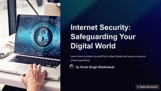 Internet-Security-Safeguarding-Your-Digital-World (1).pptx
