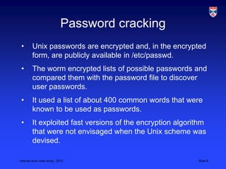 Internet worm-case-study | PPTX | Information and Network Security | Computing