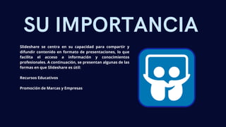 slideshare, definición, importancia y es fácil de usar | PPT