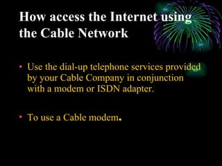 Internet Access Via Cable Network | PPT