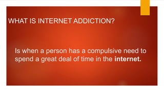 Internet addiction final | PPT | Free Download