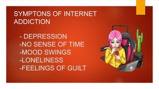Internet addiction final | PPT