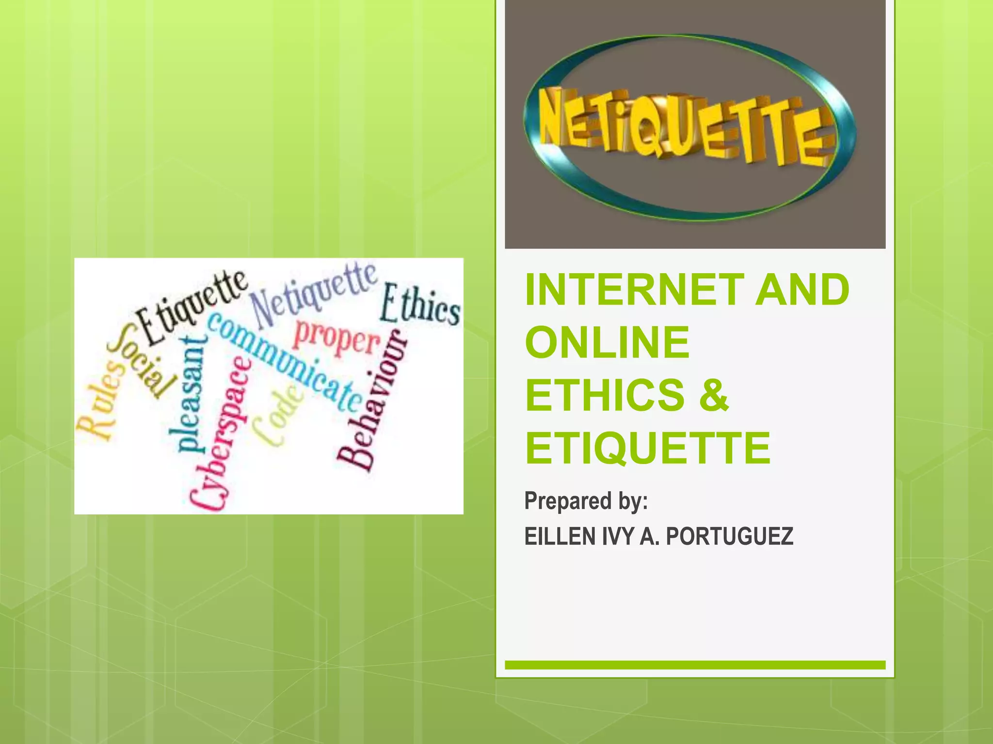 Internet and online ethics & etiquette | PPTX | Internet Safety | Parenting